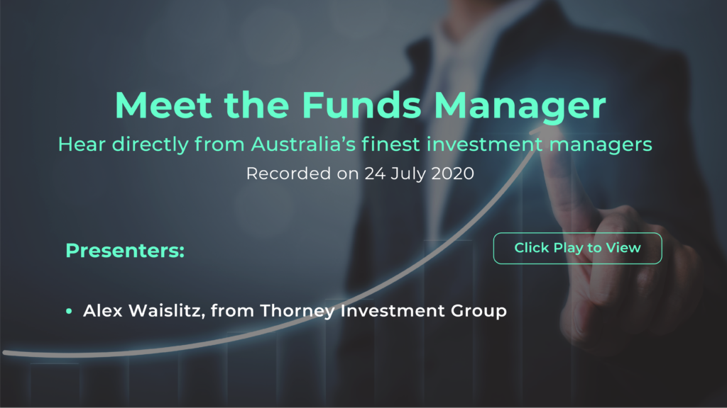 Meet The Funds Manager - 24 July - Webcast